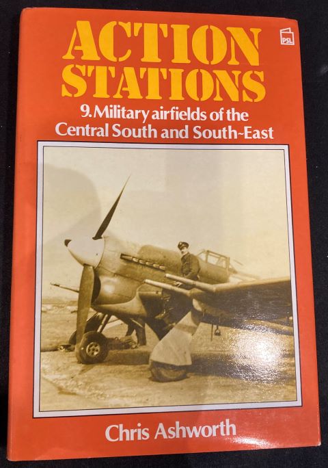 Action Stations 9. Military airfields of the Central South and South-East