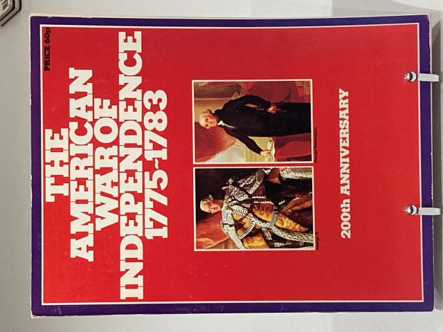 The American War of Independence 1775-1783 200th Anniversary